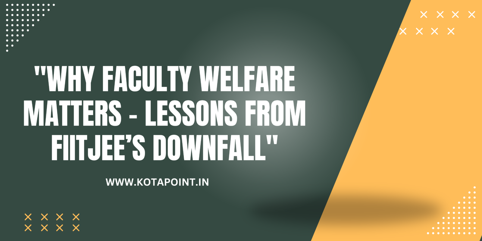 Why Faculty Welfare Matters – Lessons from FIITJEE’s Downfall - KOTA POINT