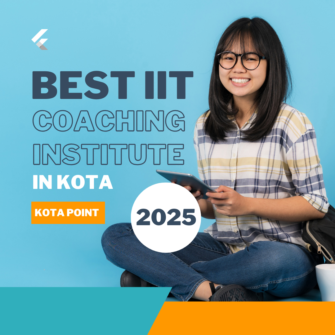 Which Is the Best IIT Coaching Institute in Kota (2025): Scope of Top ...
